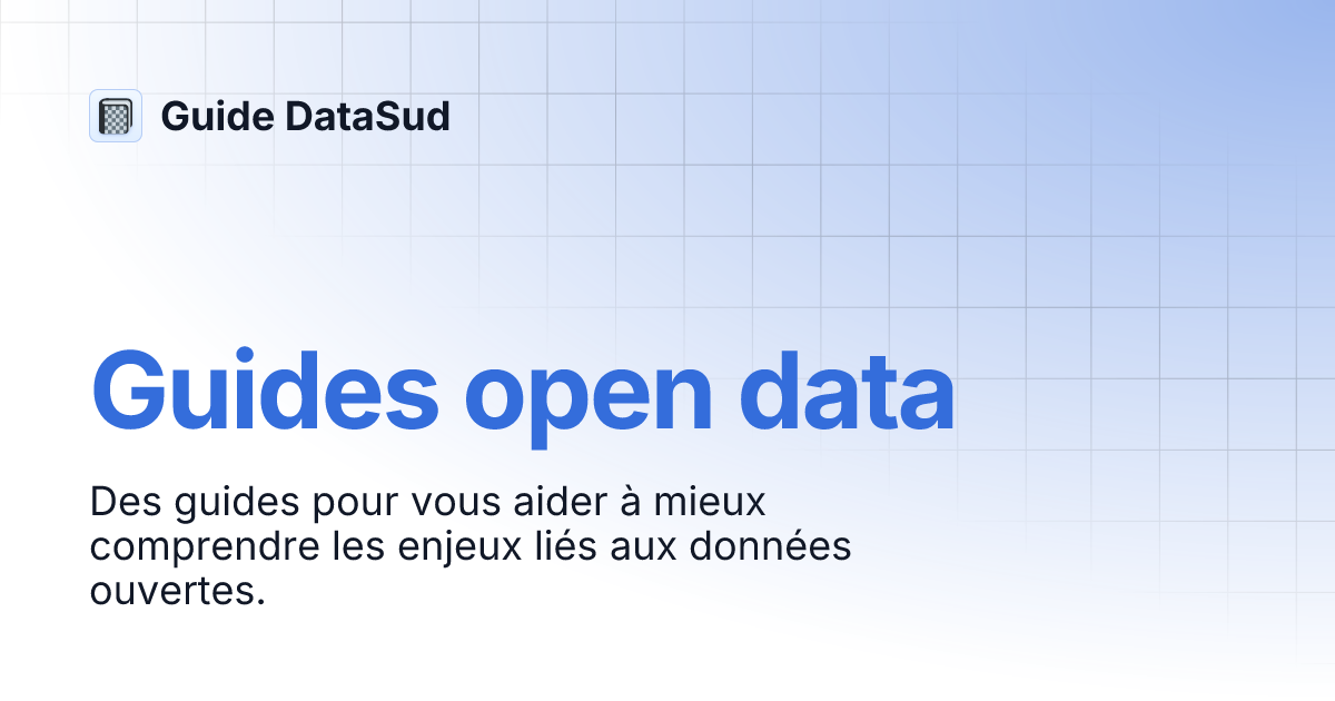 Guides open data | Guide DataSud