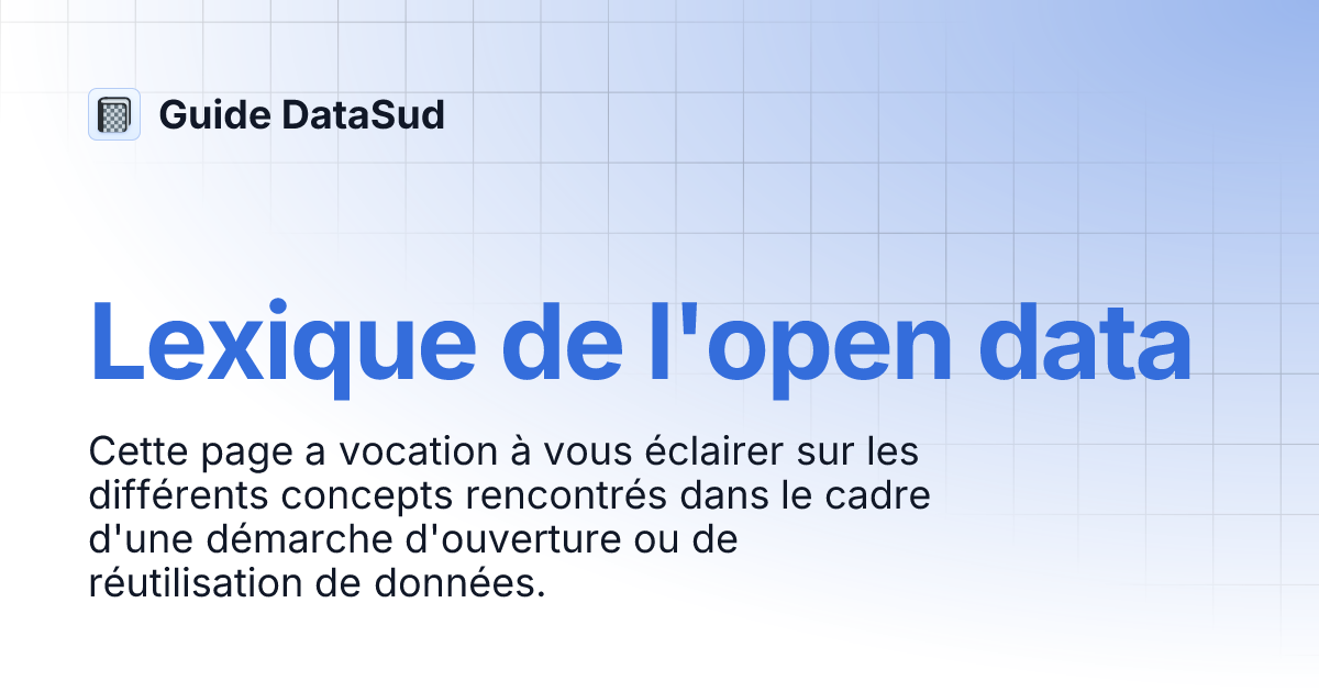Lexique de l'open data | Guide DataSud